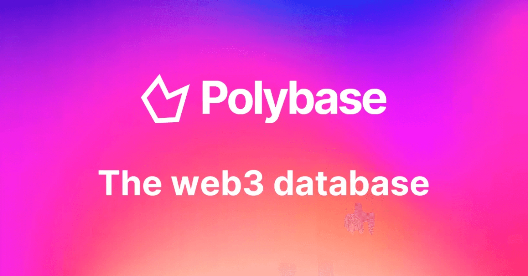 Polybase: Web3 Data Storage Empowering Humanity