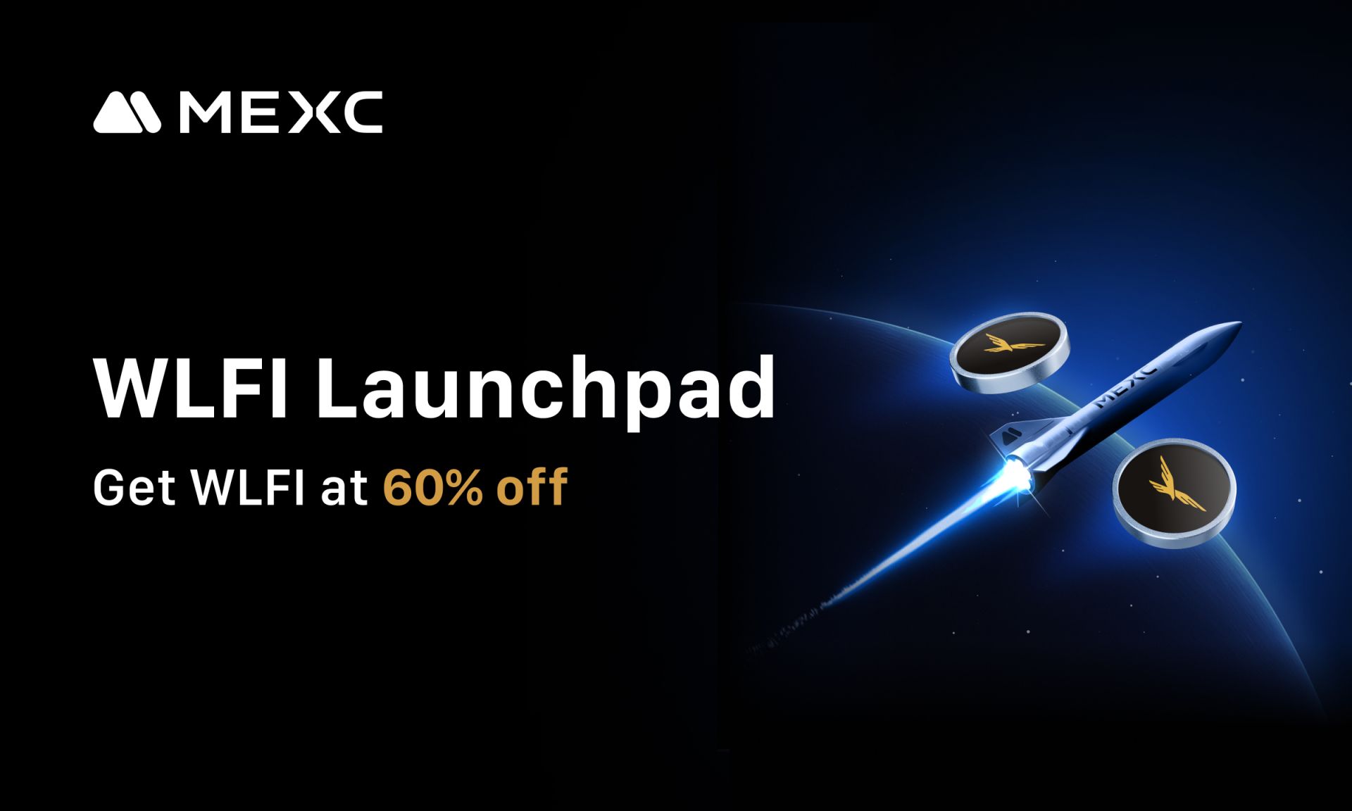MEXC Launches WLFI Launchpad: New Users Enjoy 60% Discount, Prize Pool Worth 880,000 WLFI and ...