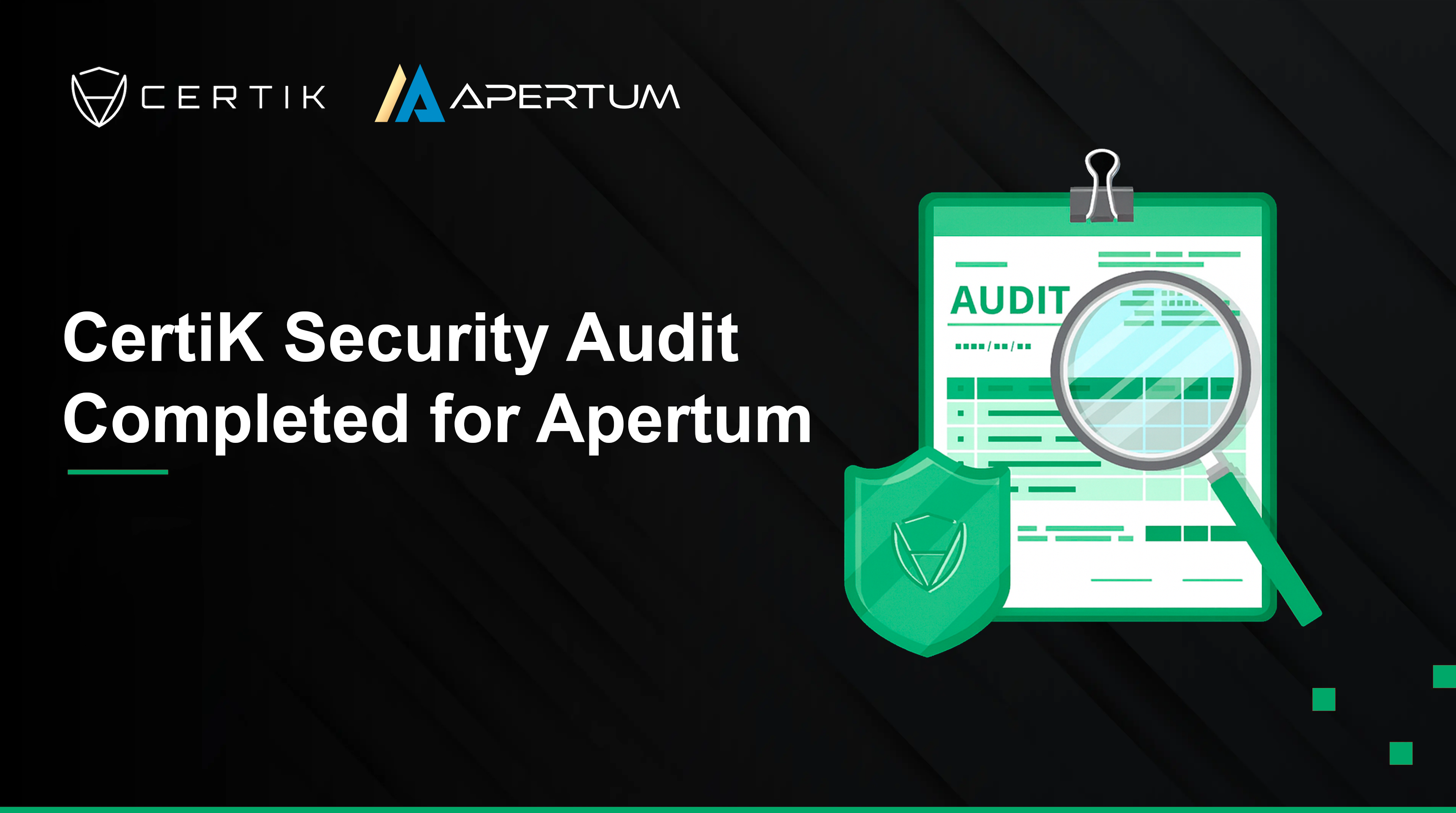 CertiK Completes Security Audit of Apertum Layer-1, Highlighting Its ...